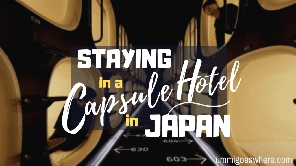 A Guide to Japanese Capsule Hotels for First Timers – Ummi Goes Where?