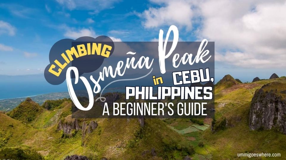Climbing Osmeña Peak in Cebu, Philippines – A Beginner’s Guide – Ummi ...